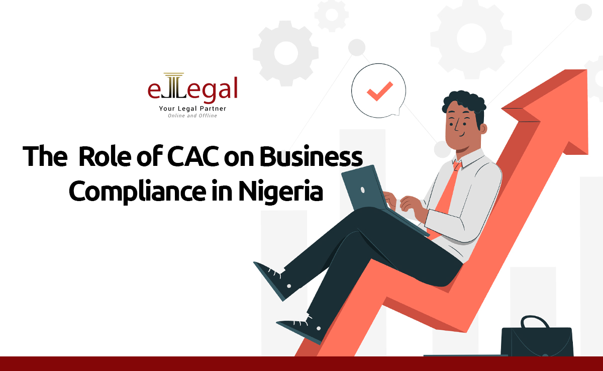 The Role of CAC on Business Compliance in Nigeria - eLegal Consultants
